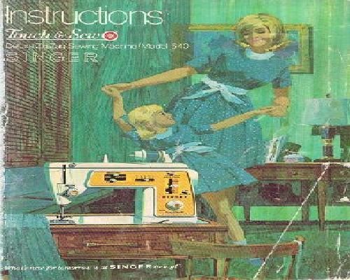 Singer 640 Touch & Sew Sewing Machine Instruction Manual